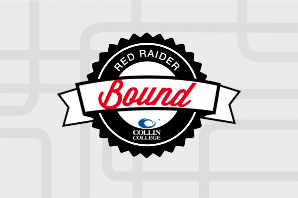 Collin College Red Raider Bound | Undergraduate Admissions | TTU