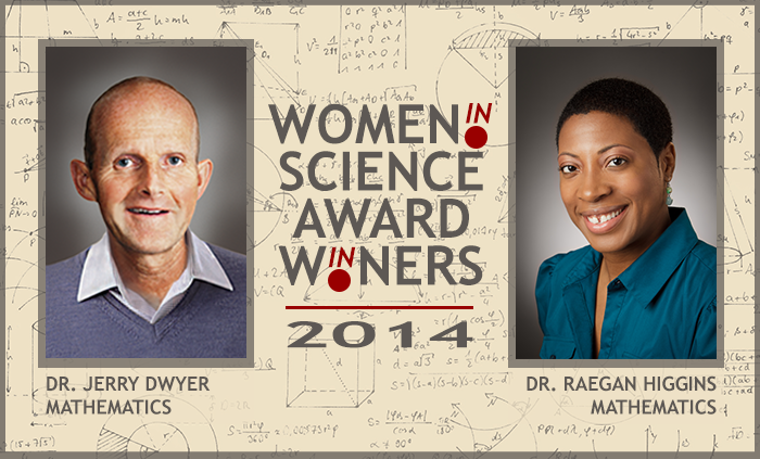 Women in STEAM Awards: Dr. Raegan Higgins and Dr. Jerry Dwyer | WT-AWIS ...