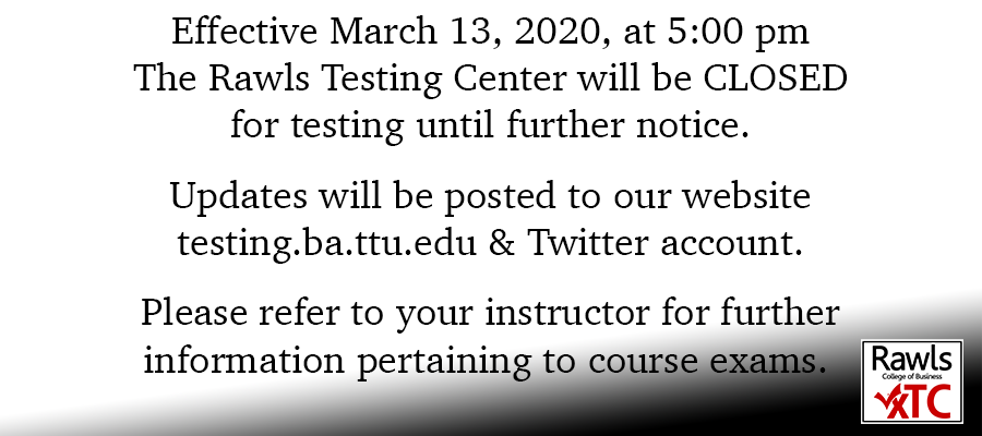 Testing Center | Rawls College Home | TTU