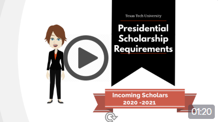 Freshmen Presidential Requirements | Scholarships | TTU
